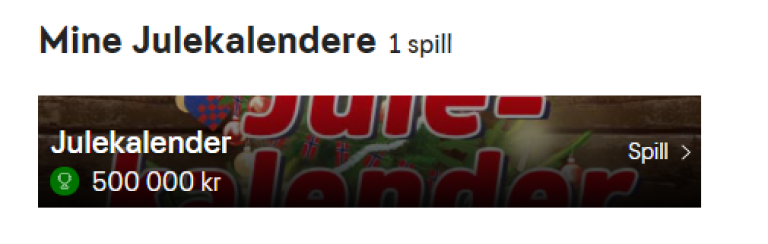 Hvor finner jeg julekalenderen jeg har kjøpt? | Norsk Tipping Hvor finner jeg julekalenderen jeg har kjøpt? | Norsk Tipping